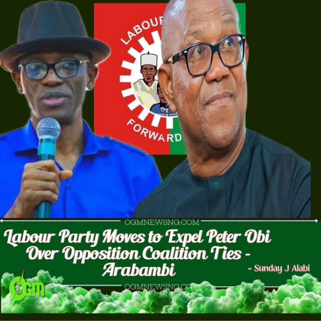 Peter Obi Faces Expulsion from Labour Party Amid Accusations of ...
