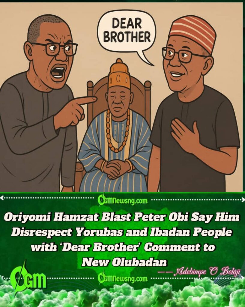 Oriyomi Hamzat Talk Say Peter Obi Disrespect Yorubas as Him Call New ...